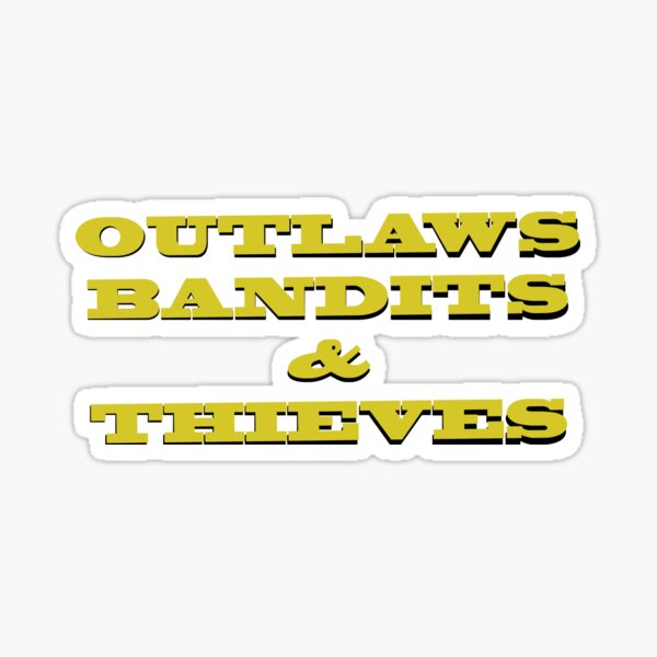 "Outlaws Bandits & Thieves Text Logo" Sticker for Sale by Smetes ...