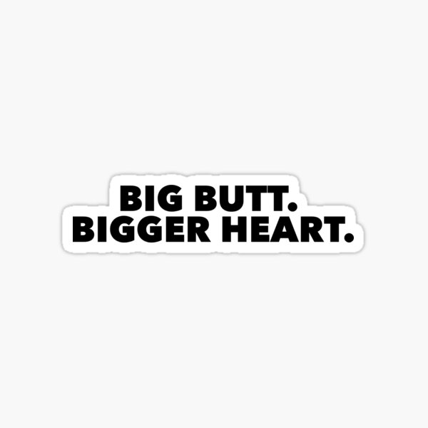 Big Butt Stickers | Redbubble