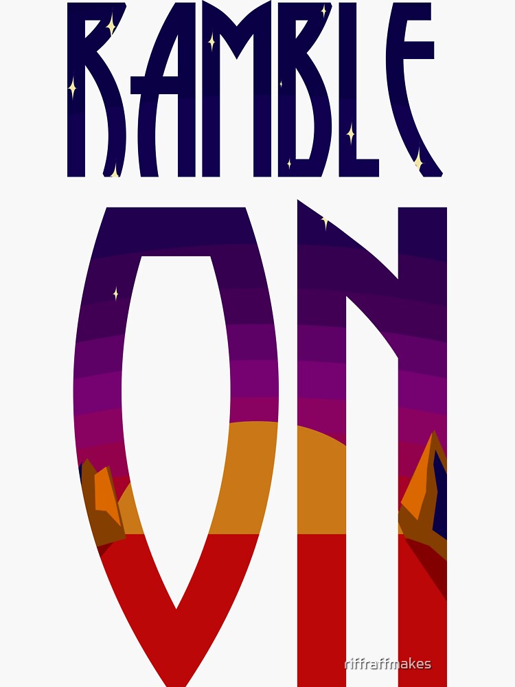 "Ramble On" Sticker for Sale by riffraffmakes | Redbubble