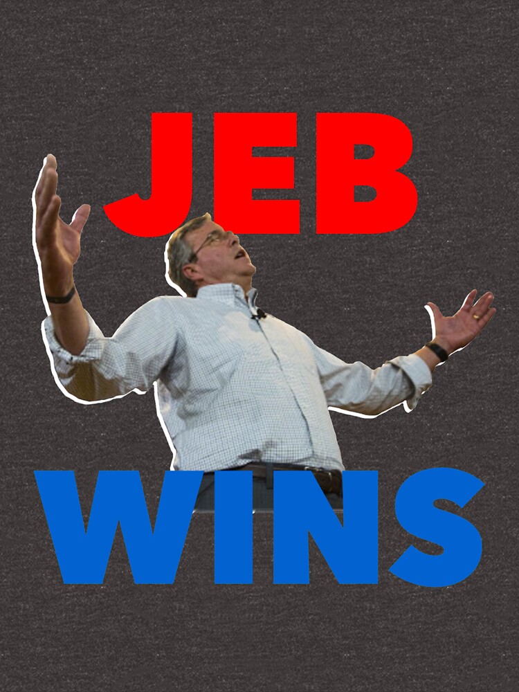 "Jeb Wins" T-shirt by TheDooderino | Redbubble