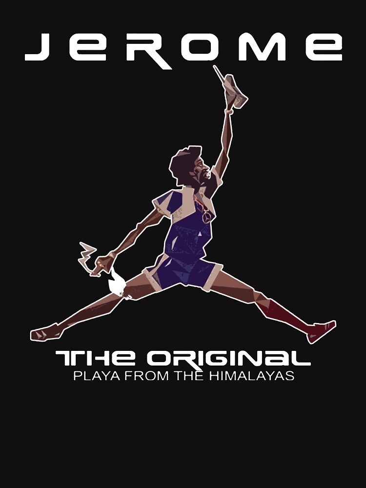 "Jerome The Original Playa From The Himalayas" Essential T-Shirt for ...