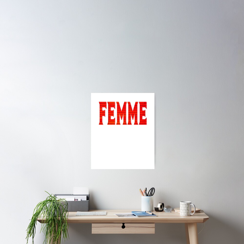 "Femme" Poster by madtoyman | Redbubble
