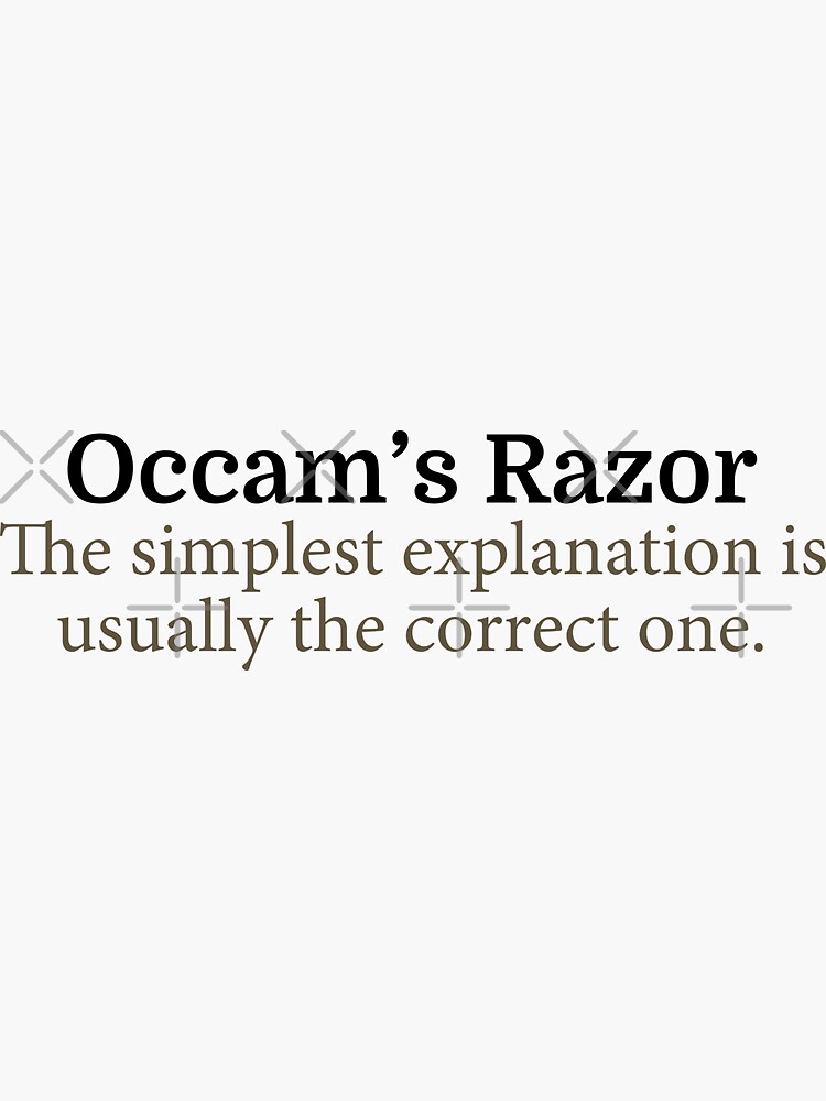 "Occam's Razor Science Principle Quote" Sticker for Sale by ...