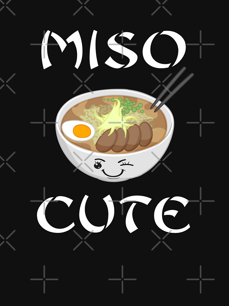 "Miso Cute Asian Soup " T-shirt by PopArtDesigns | Redbubble