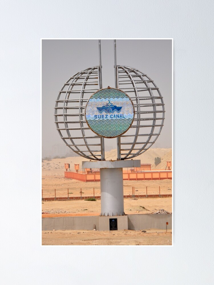 "NEW SYMBOL ON NEW EXPANDED SUEZ CANAL" Poster by JAYMILO | Redbubble