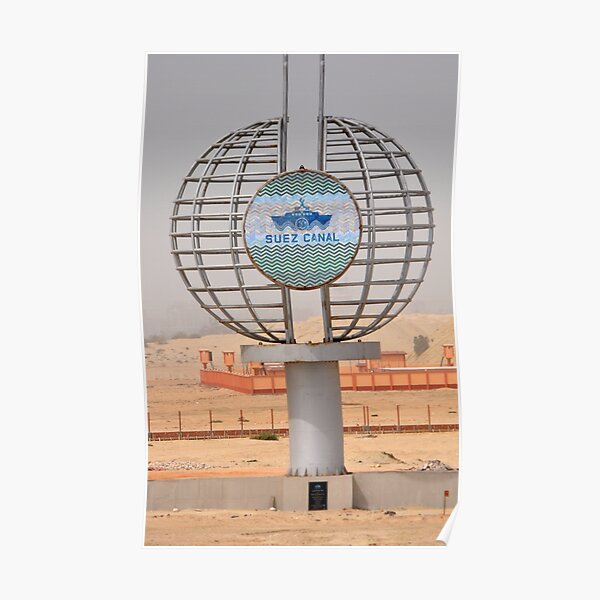 "NEW SYMBOL ON NEW EXPANDED SUEZ CANAL" Poster by JAYMILO | Redbubble