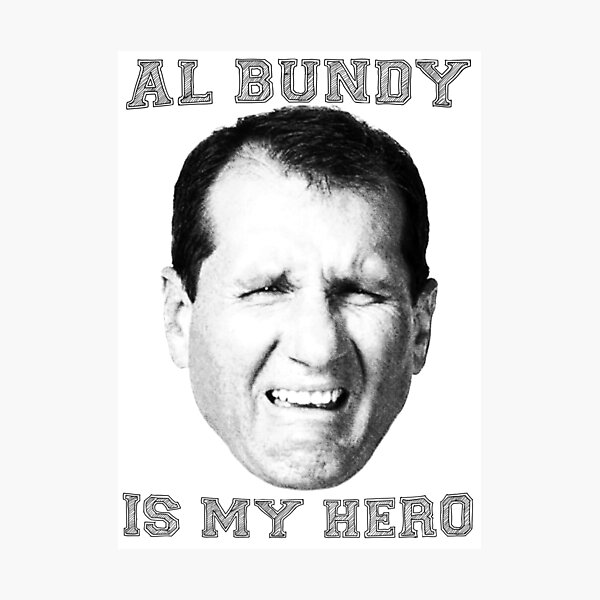 Al Bundy Wall Art | Redbubble
