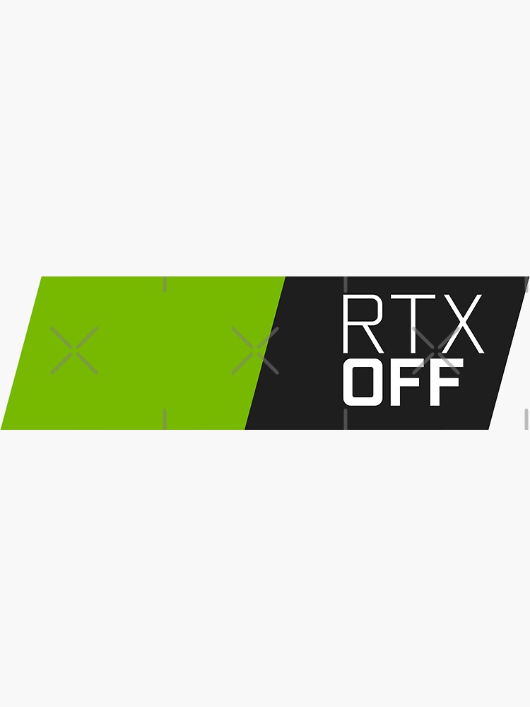 "RTX OFF" Sticker for Sale by MarcoZaccone | Redbubble