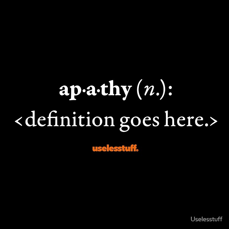 "16885-01-BDK – Uselesstuff® Dictionary – Apathy – Definition (White ...