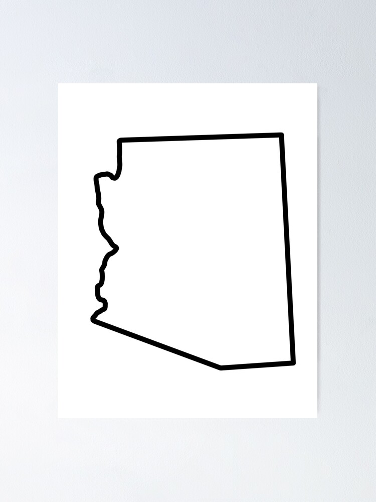"Arizona State Outline" Poster for Sale by chocmusings | Redbubble