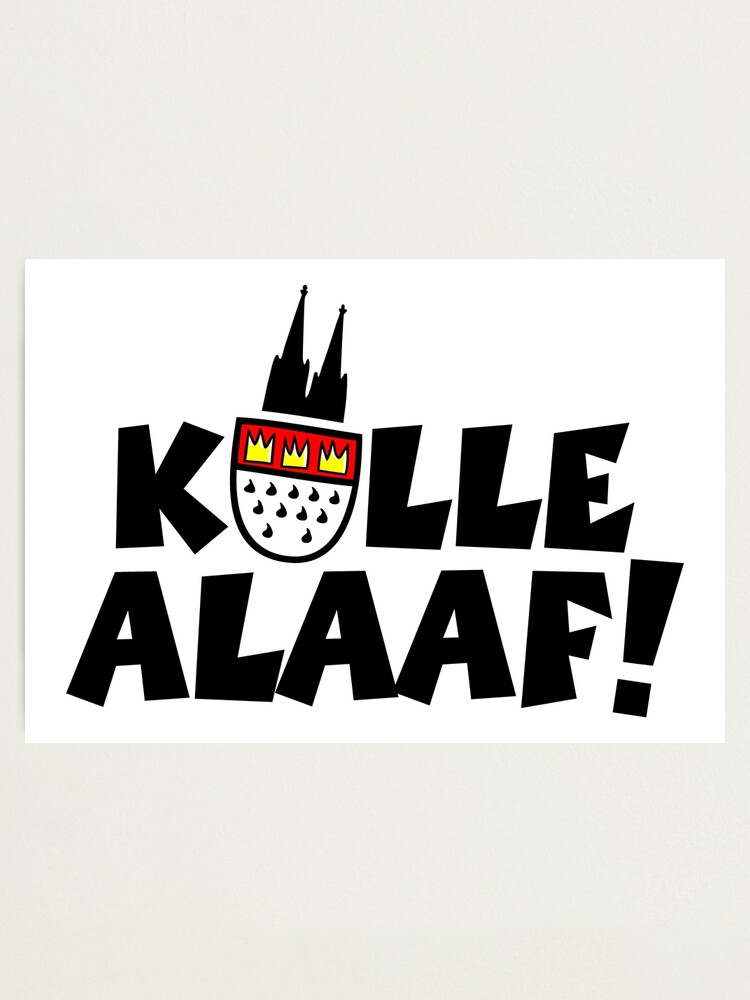 "Kölle Alaaf Karneval in Köln mit Kölner Wappen und Dom" Fotodruck von ...