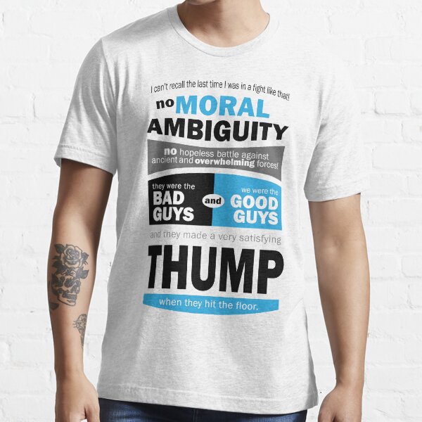 "No Moral Ambiguity" T-shirt for Sale by MadebyJenni | Redbubble ...