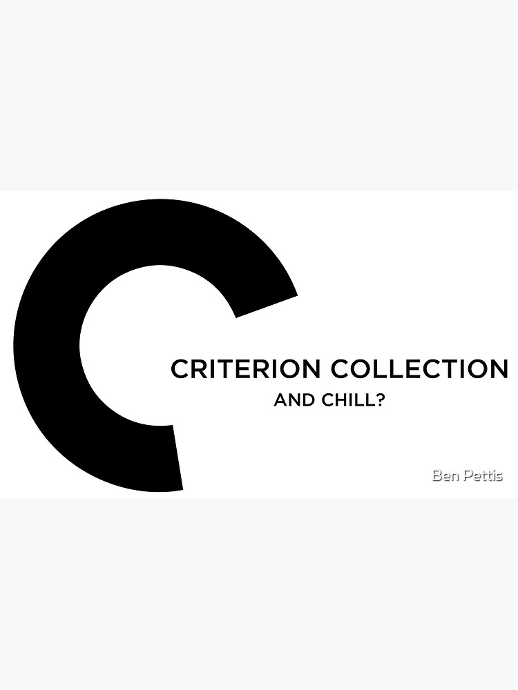 Criterion Collection and Chill? Premium Matte Vertical Poster sold by ...