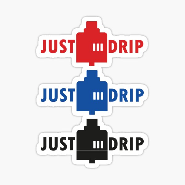 "Just Drip RDA" Sticker for Sale by 2vape | Redbubble