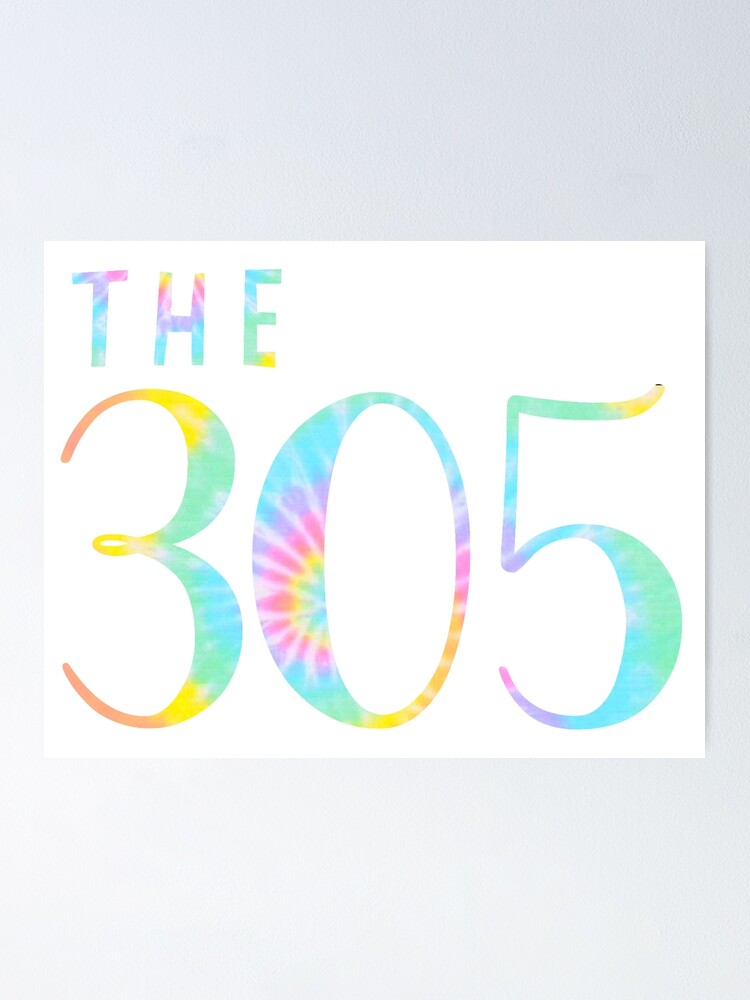 "The 305" Poster by stickersbycare | Redbubble