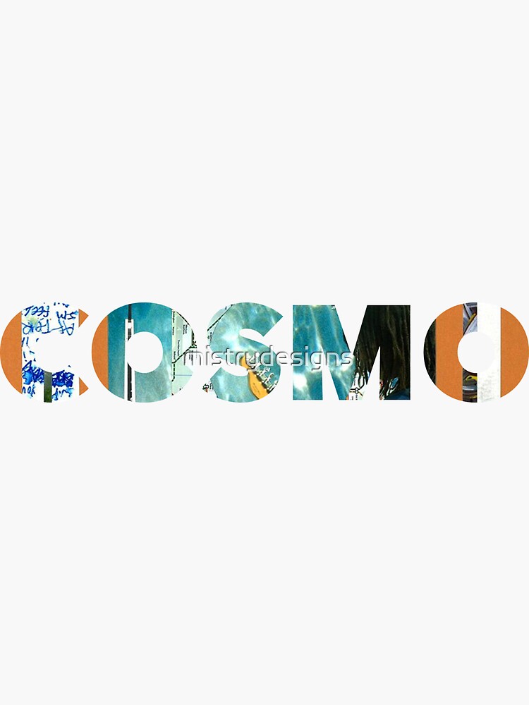 "JUST COSMO COSMO PYKE" Sticker for Sale by mistrydesigns | Redbubble
