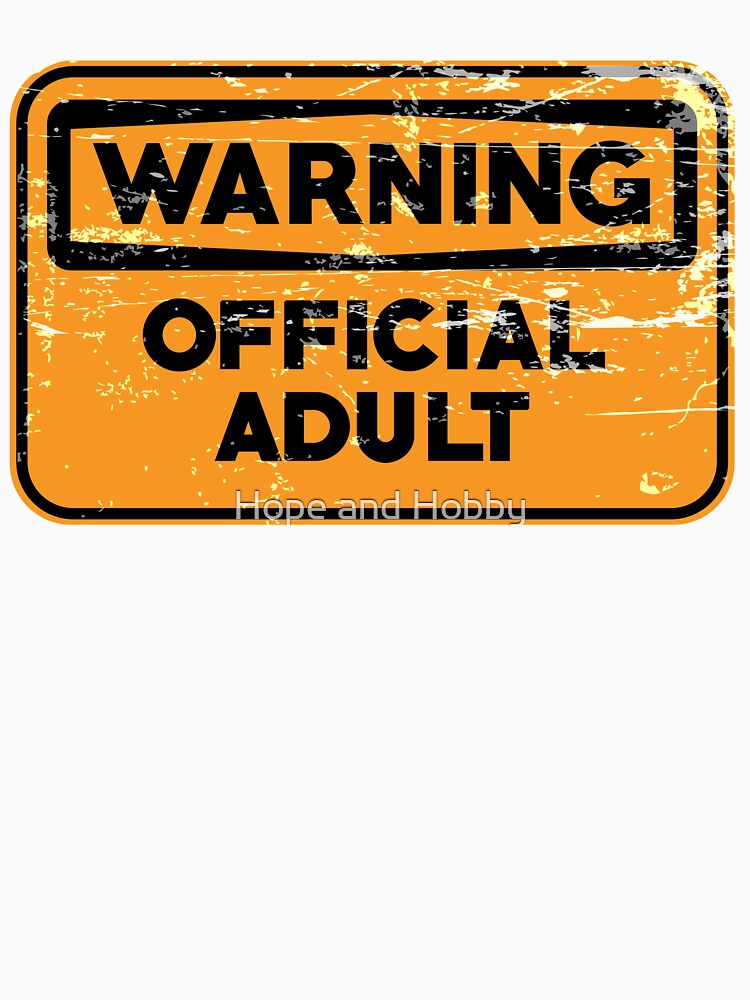 "Warning Official Adult Design" T-shirt by tedmcory | Redbubble | adult ...