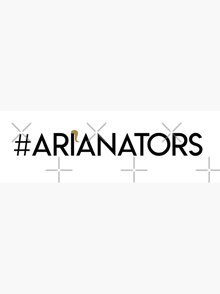 "Arianators" Poster by QthePhotog | Redbubble