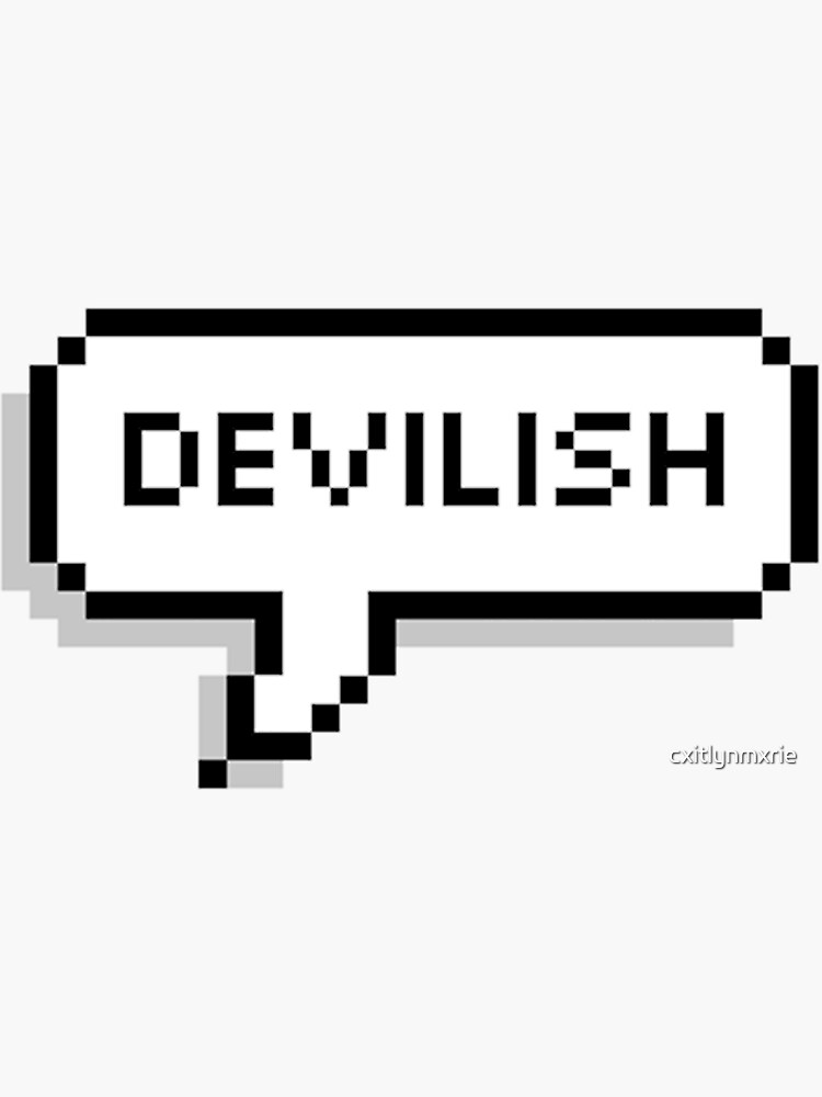 "Devilish" Sticker for Sale by cxitlynmxrie | Redbubble