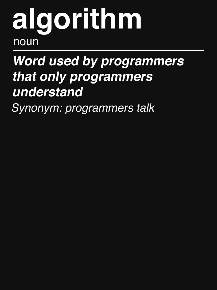 Algorithm T Shirt For Sale By Keeponcoding Redbubble Coders T Shirts Coder T Shirts