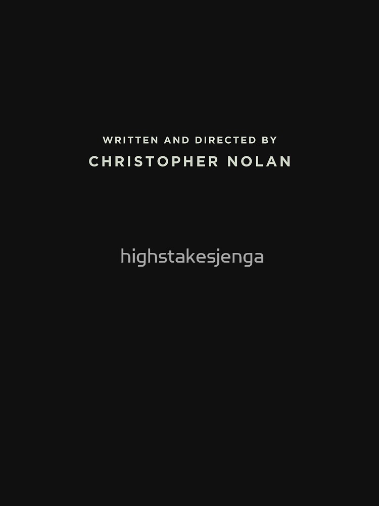 "Written and Directed by Christopher Nolan" Essential T-Shirt for Sale ...