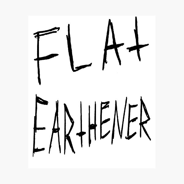 "Flache Irdene kiesiger Witz Design" Fotodruck von MacSquiddles | Redbubble