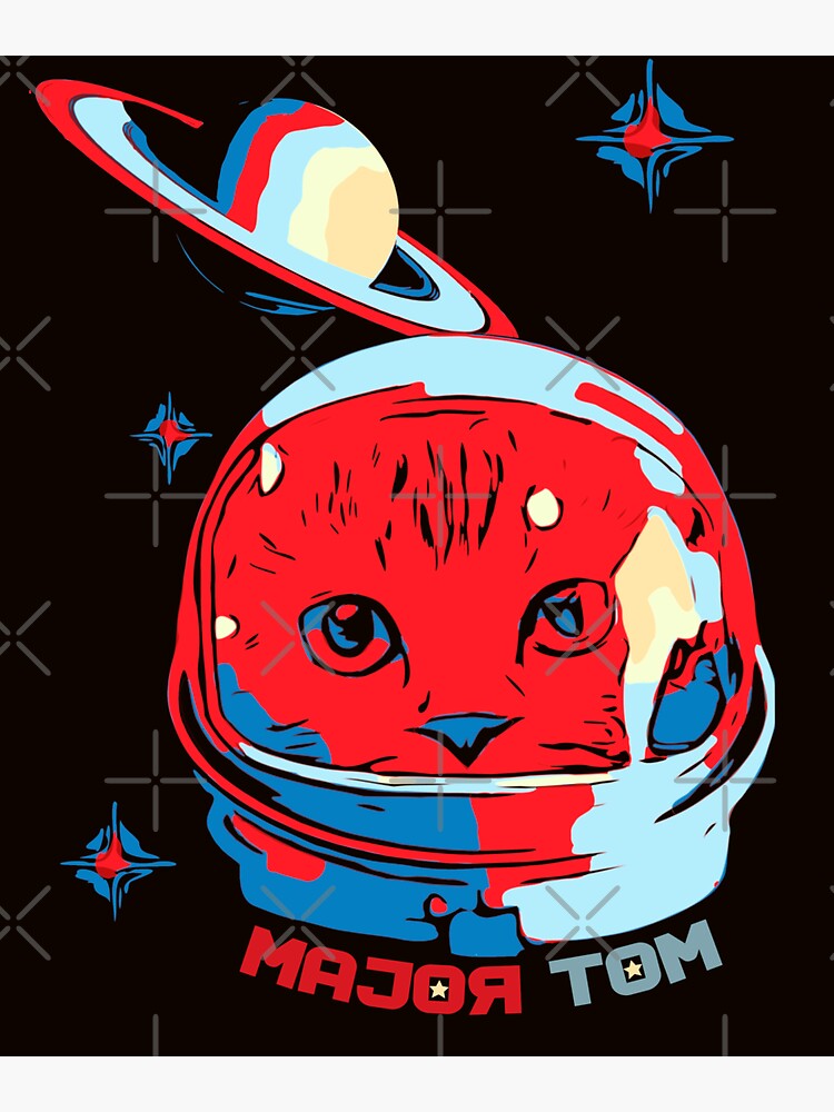 "Astronaut Cat Major Tom Space Cat" Sticker by House-of-Roc | Redbubble