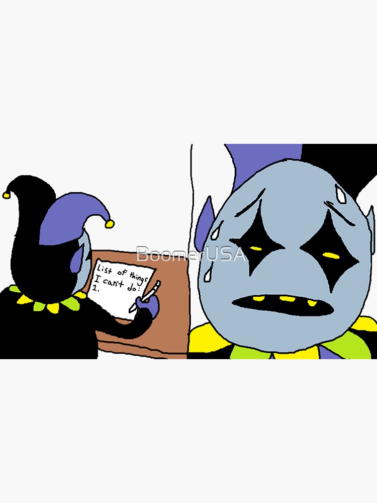 "Deltarune Jevil I can do anything" Sticker for Sale by BoomerUSA ...