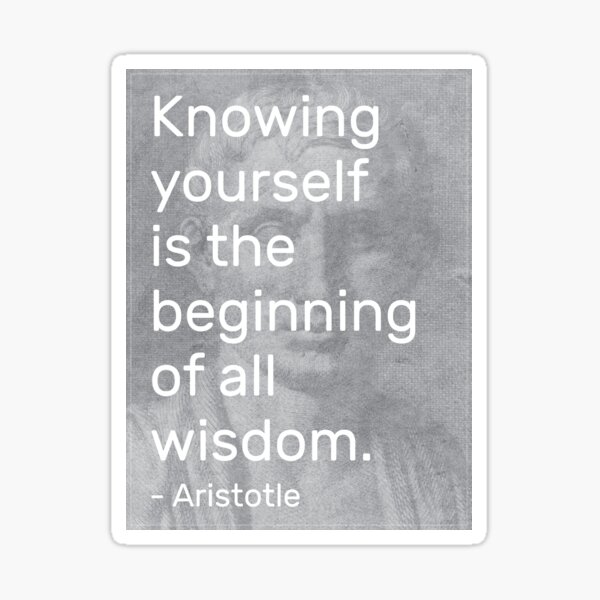 "Aristotle - Knowing Yourself Quote " Sticker by knightsydesign | Redbubble