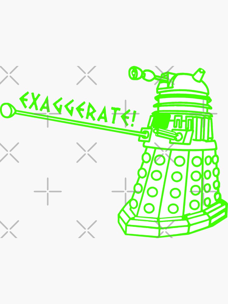 "EXAGGERATE!" Sticker for Sale by LordNeckbeard | Redbubble