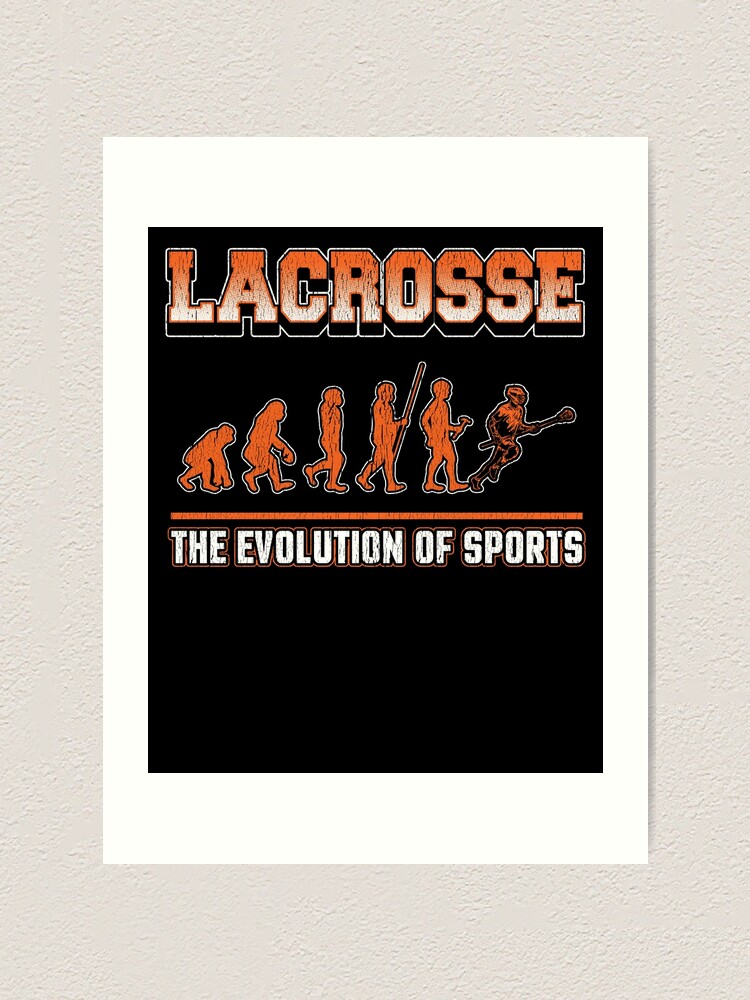 "Lacrosse the evolution of sports" Art Print by YELLOWCITY806 | Redbubble