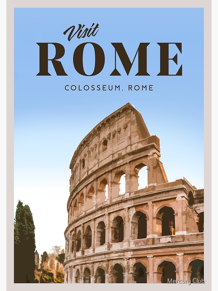 "Visit Rome" Poster for Sale by CallumGardiner | Redbubble
