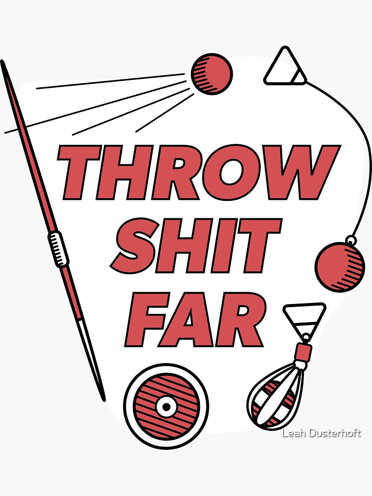 "Throw Shit Far - Red" Sticker for Sale by LDusterhoft | Redbubble