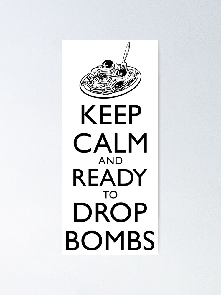 "Keep Calm and Ready" Poster by BlueEyedDevil | Redbubble
