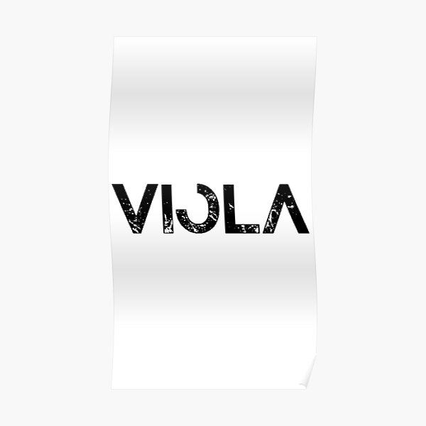 "Viola" Poster for Sale by Shalomjoy | Redbubble