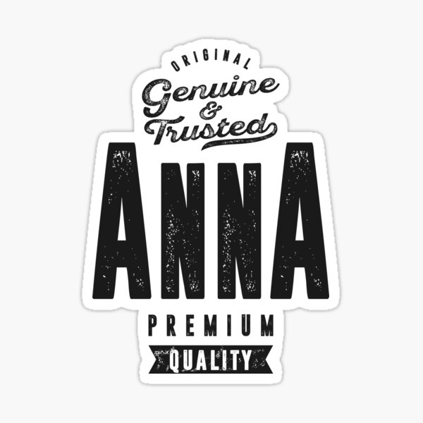 Name Anna Stickers | Redbubble