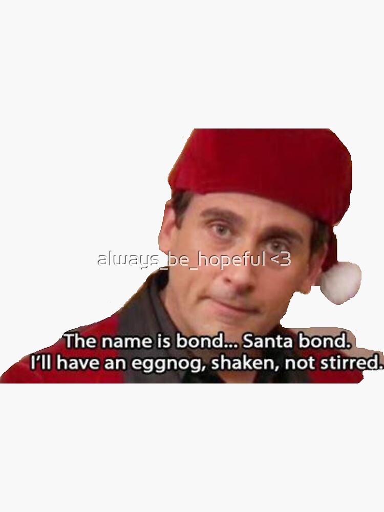"Santa Bond Michael Scott" Sticker for Sale by martinamg98 | Redbubble