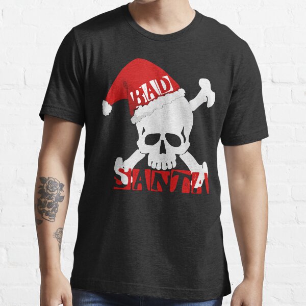 "BAD SANTA" T-shirt for Sale by Meowkittykat | Redbubble | skull t ...