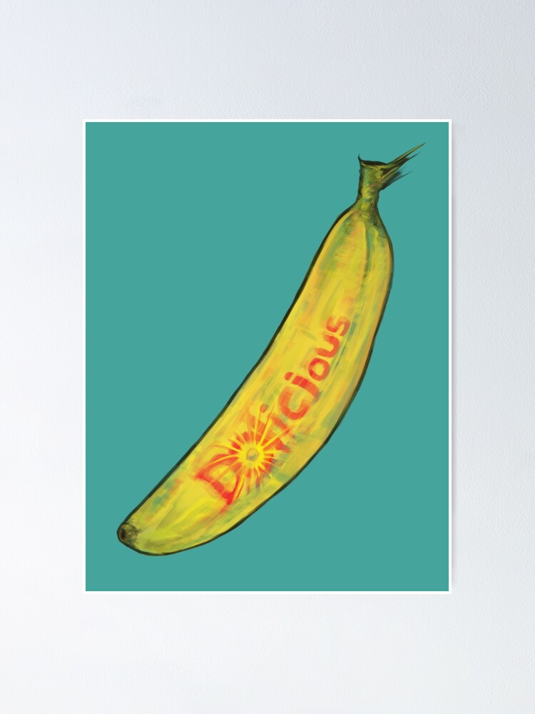 "Dolicious Banana Art" Poster for Sale by kikoeart | Redbubble
