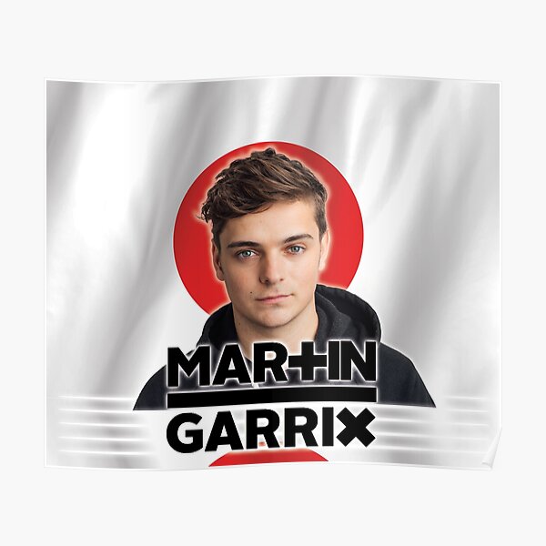 "Martin Garrix" Poster by French-Kiss | Redbubble