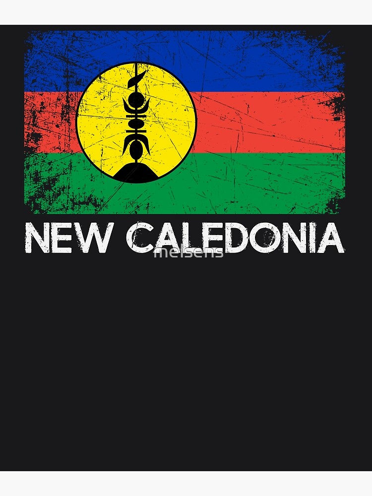 "Caledonian Flag Design | Vintage Made In New Caledonia Gift" Poster by ...