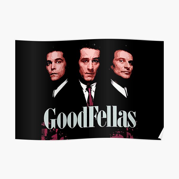Poster: Goodfellas | Redbubble