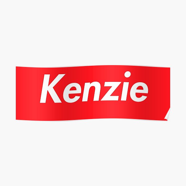 Kenzie Posters | Redbubble