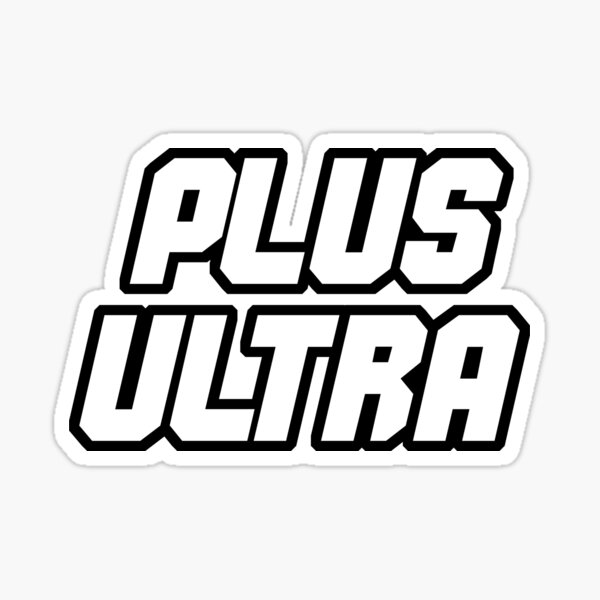 "Plus Ultra (4)" Sticker for Sale by Kyuubi713 | Redbubble