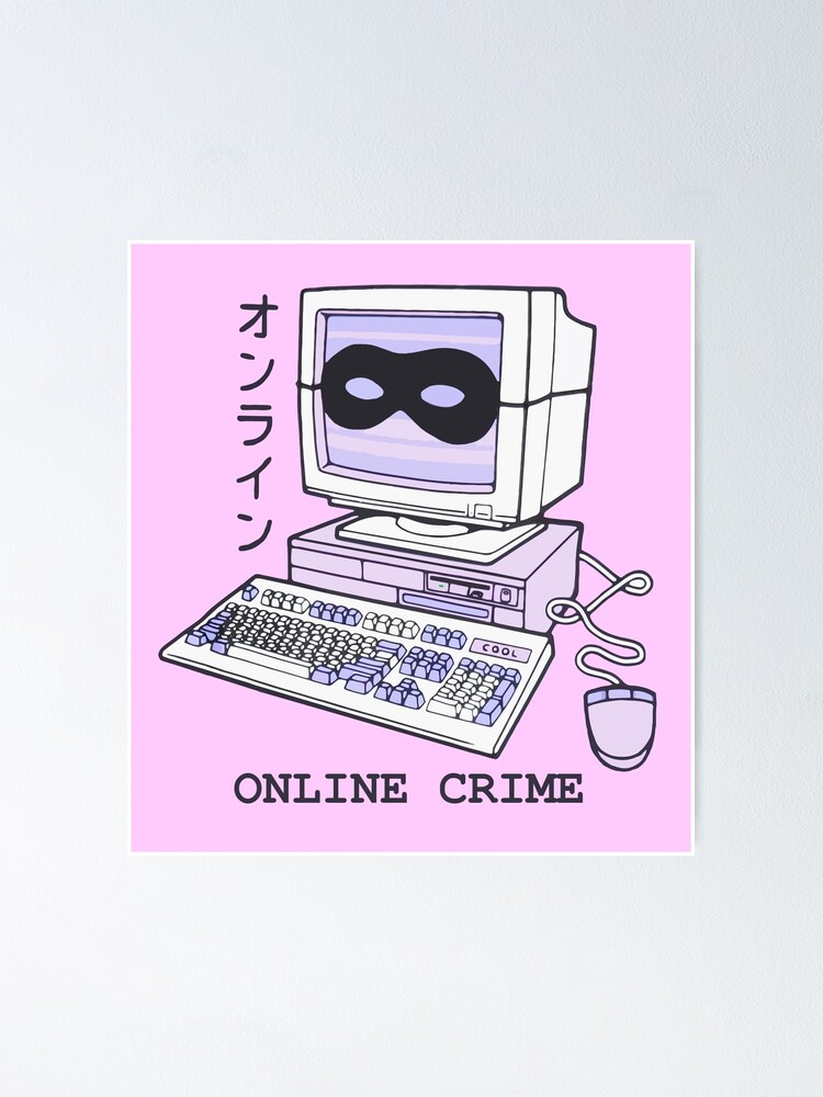 "Online Crime Cyberpunk aesthetic retro hacker" Poster by xDeluxe ...