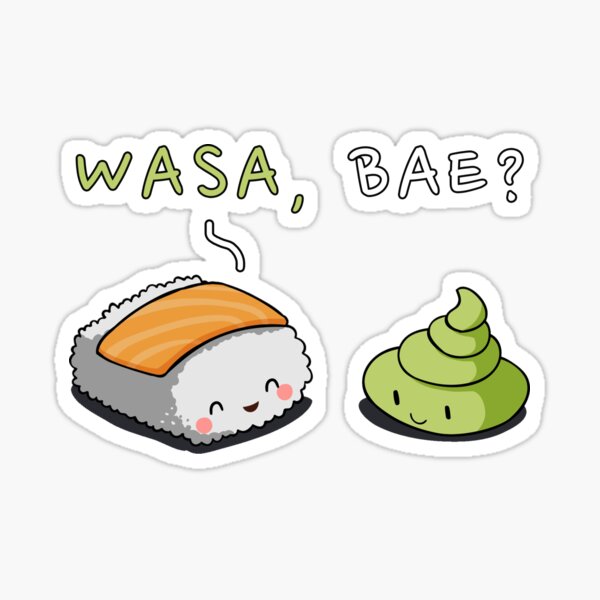 "Wasa Bae?" Sticker for Sale by JK--A-PEAR-EL | Redbubble