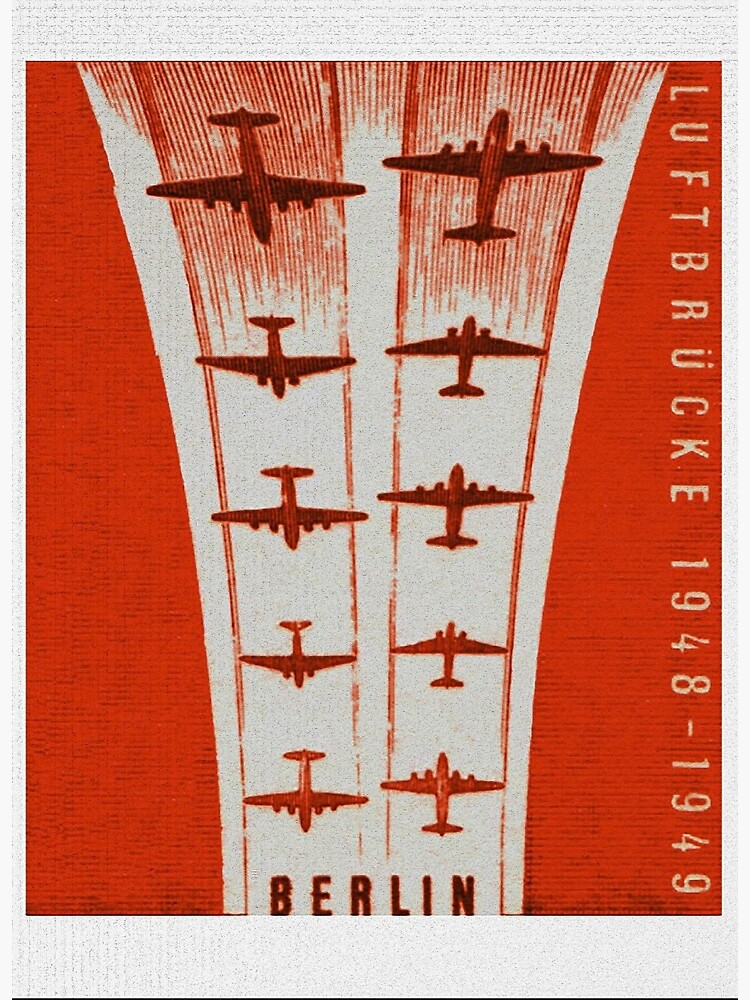"Berlin Airlift , 1948-1949" Poster for Sale by edsimoneit | Redbubble