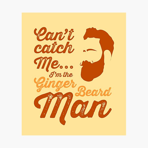 "Ginger beard man funny Hipster design" Photographic Print for Sale by ...