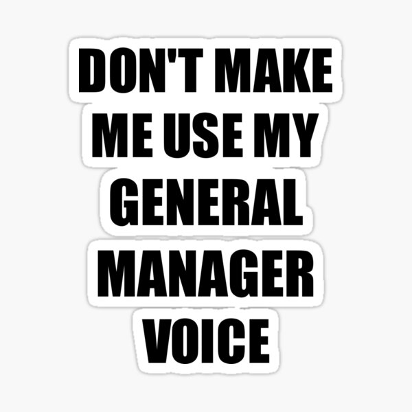 General Manager Stickers | Redbubble