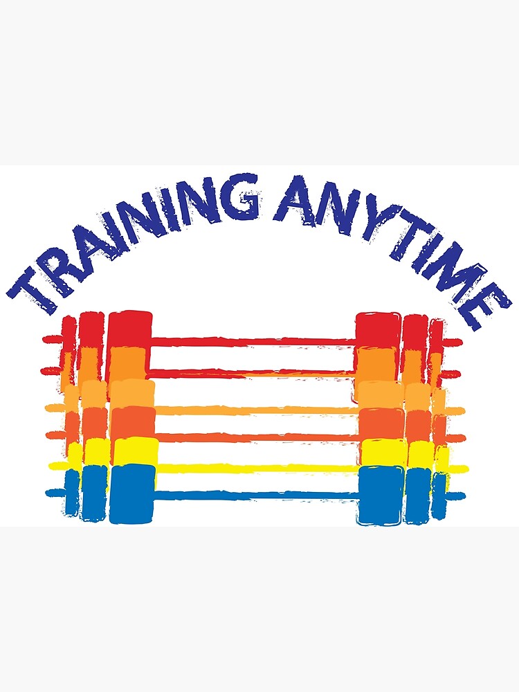 "Training Anytime" Poster by Exetlos | Redbubble